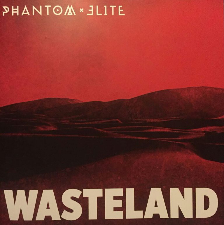 Phantom Elite – Wasteland Album Review – MHF